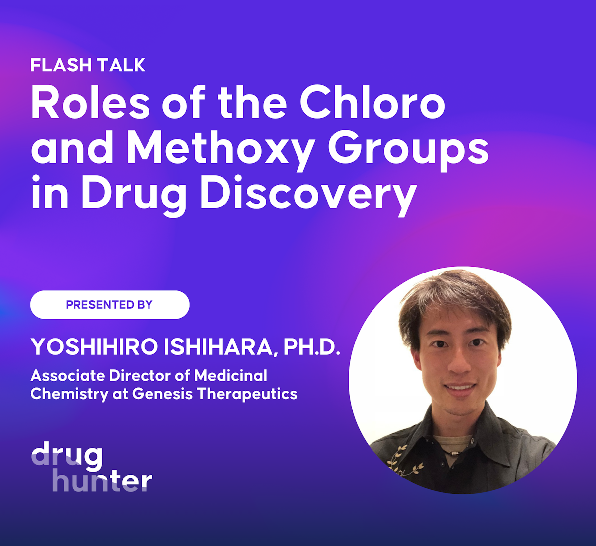 Roles of the Chloro and Methoxy Groups in Drug Discovery