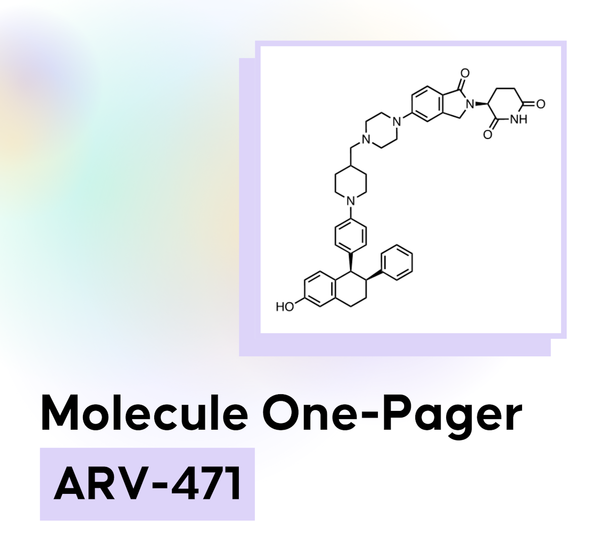 Molecule One-Pager: ARV-471 (vepdegestrant)