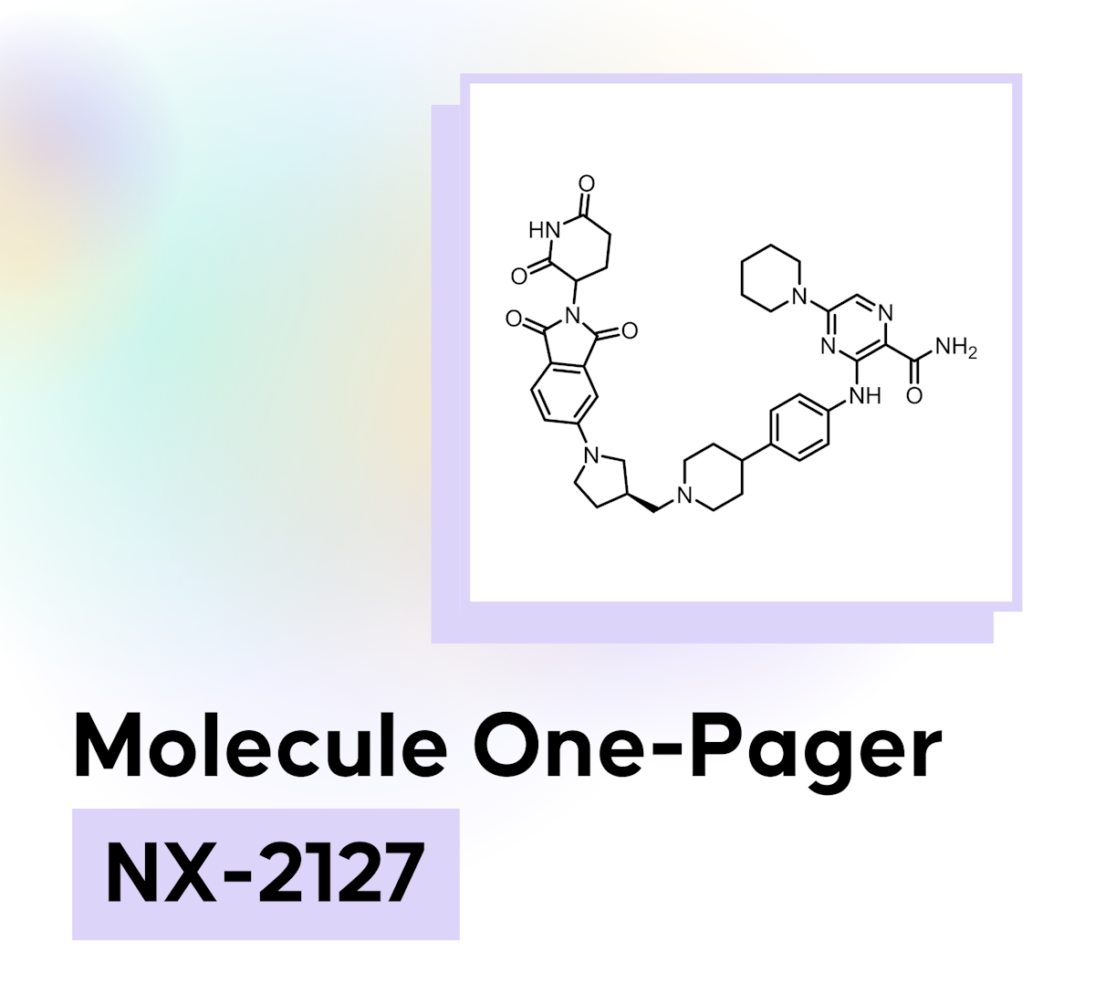Molecule One-Pager: NX-2127