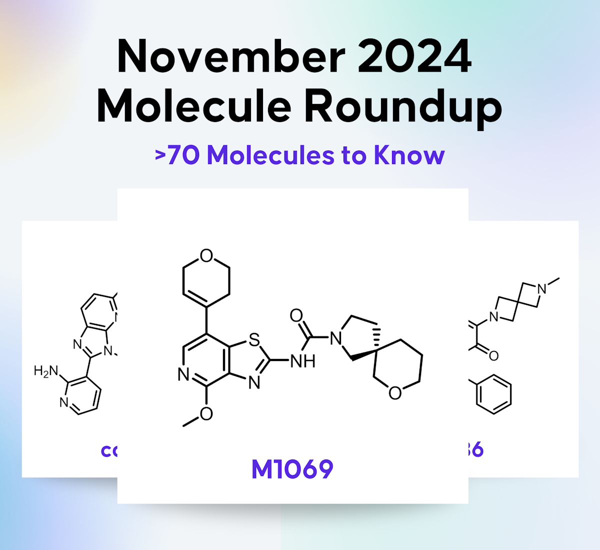 November 2024 Molecule Roundup