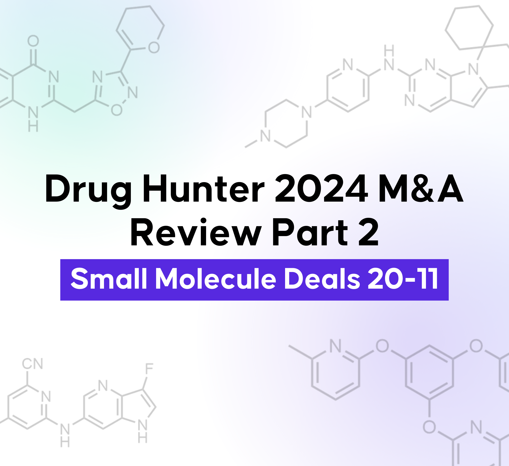 Drug Hunter 2023 M&A Review: Part 4 - Biologics-Focused Deals