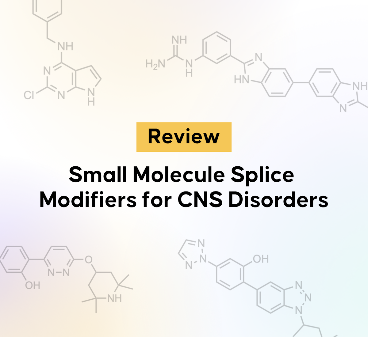 RNA-Targeting Splice Modulators Target Difficult to Treat CNS Disorders