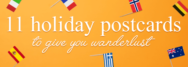 11 postcards to give you wanderlust | TouchNote