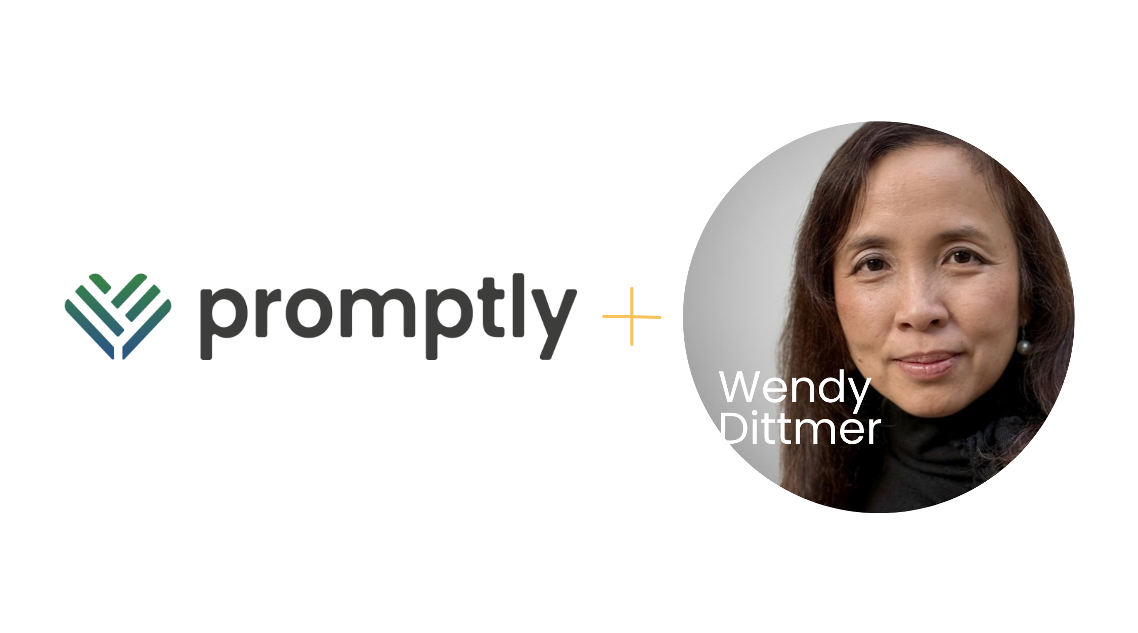 Wendy Dittmer joins Promptly Health’s Board of Directors