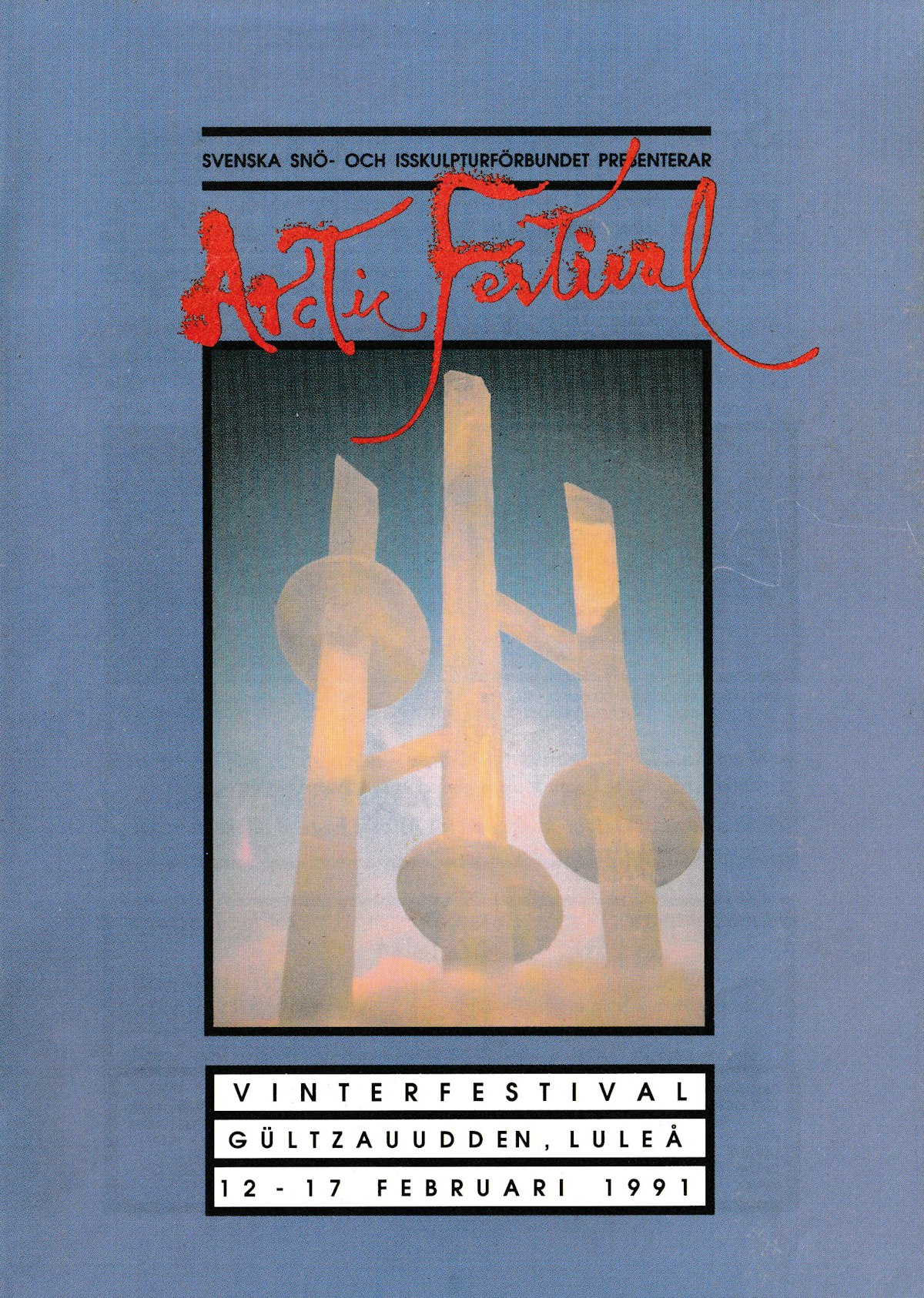 Luleåbiennalen — ARcTic Festival Luleå 1991