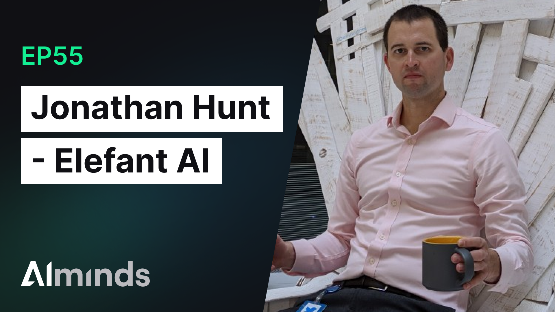 AI Minds #055 | Jonathan Hunt, Co-Founder & CTO at Elefant AI | Deepgram