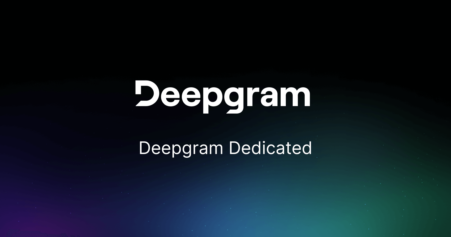 Deepgram Dedicated | Single-Tenant, Fully Managed Voice AI | Deepgram