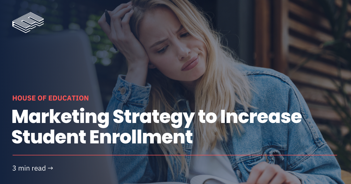 Marketing Strategy to Boost Student Enrollment