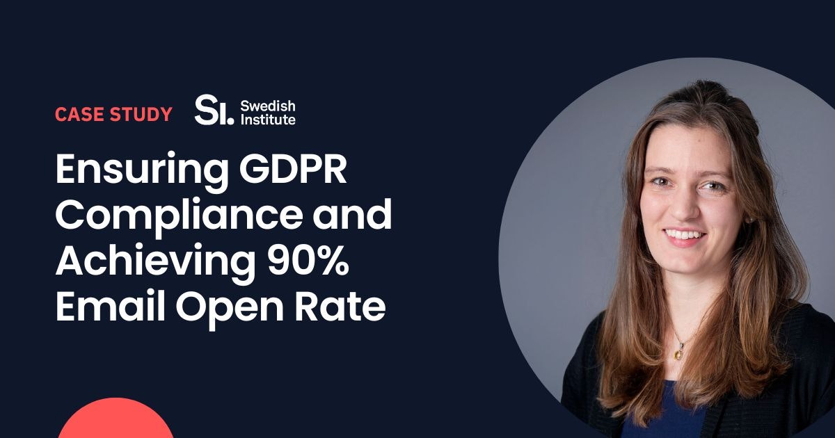 Ensuring GDPR Compliance and Achieving 90% Email Open Rate