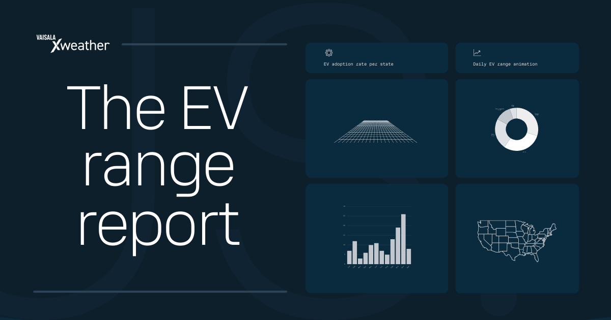 The EV range report - Xweather