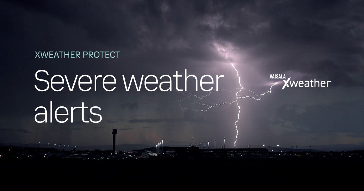 Severe weather alerts and forecasts with Xweather Protect - Xweather
