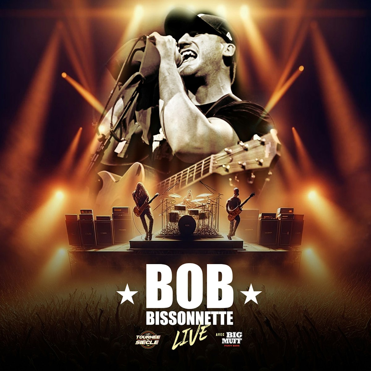 Bob Bissonnette Live ! La conquête de Montréal