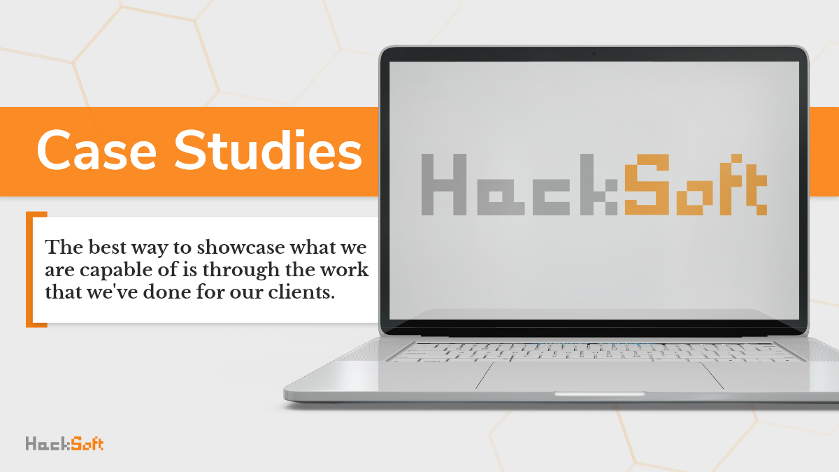 Case Studies | HackSoft
