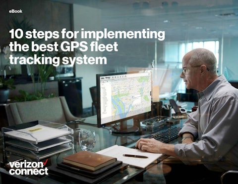 10 Steps for Implementing the Best GPS Fleet Tracking System | Verizon Connect