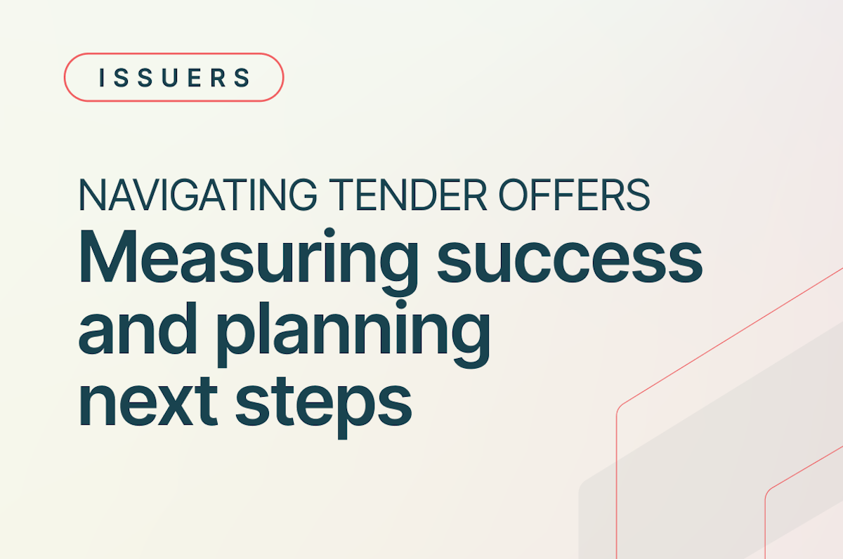 Measuring tender offer success and planning next steps